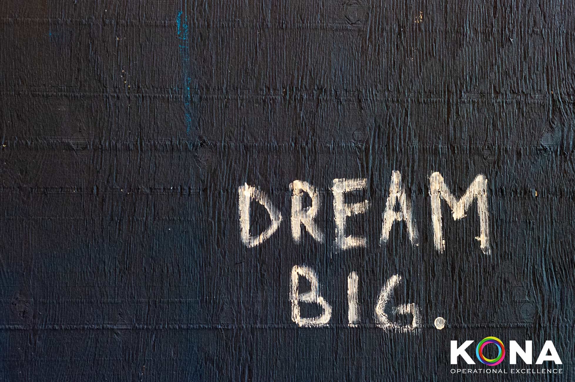 Groter denken: doe je dat x2 of x10? | KONA Operational Excellence